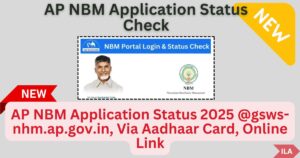AP NBM Application Status 2025 @gsws-nhm.ap.gov.in, Via Aadhaar Card, Online Link